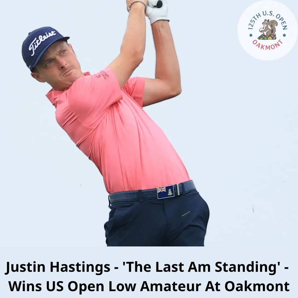 Justin Hastings - 'The Last Am Standing' - Wins US Open Low Amateur At ...