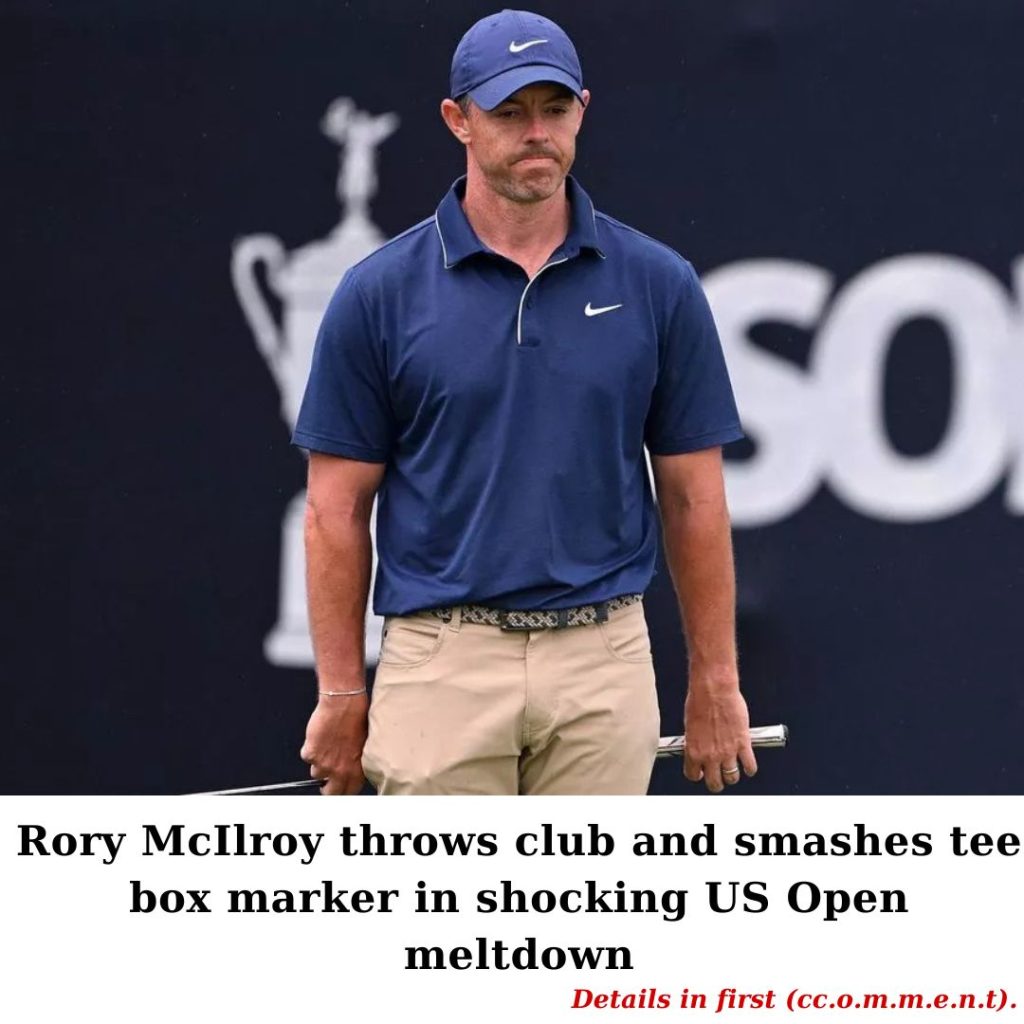 Rory McIlroy throws club and smashes tee box marker in shocking US Open ...