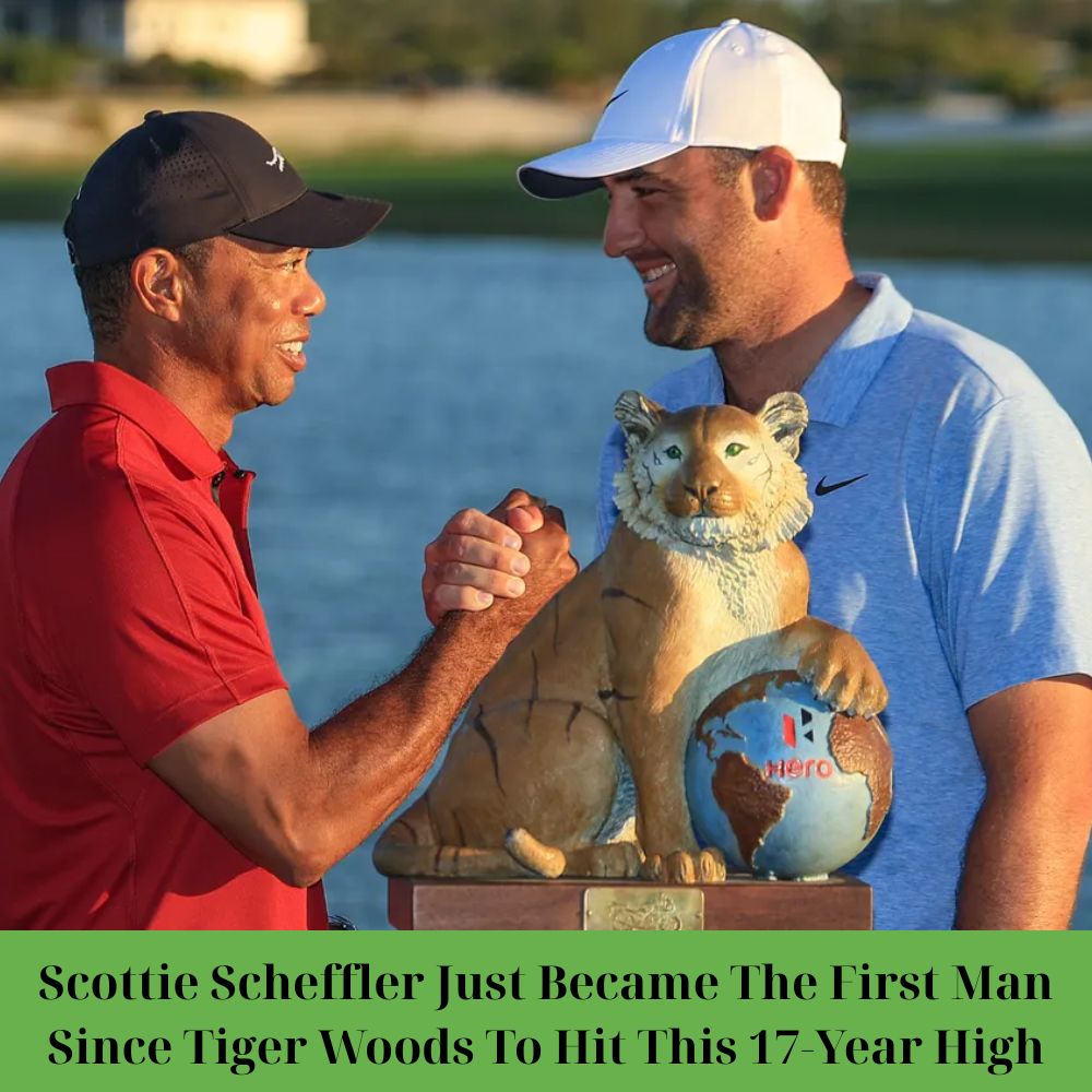 Scottie Scheffler Just Became The First Man Since Tiger Woods To Hit ...
