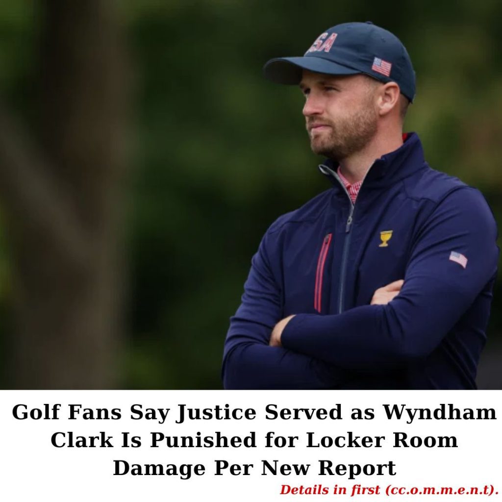 Golf Fans Say Justice Served as Wyndham Clark Is Punished for Locker ...